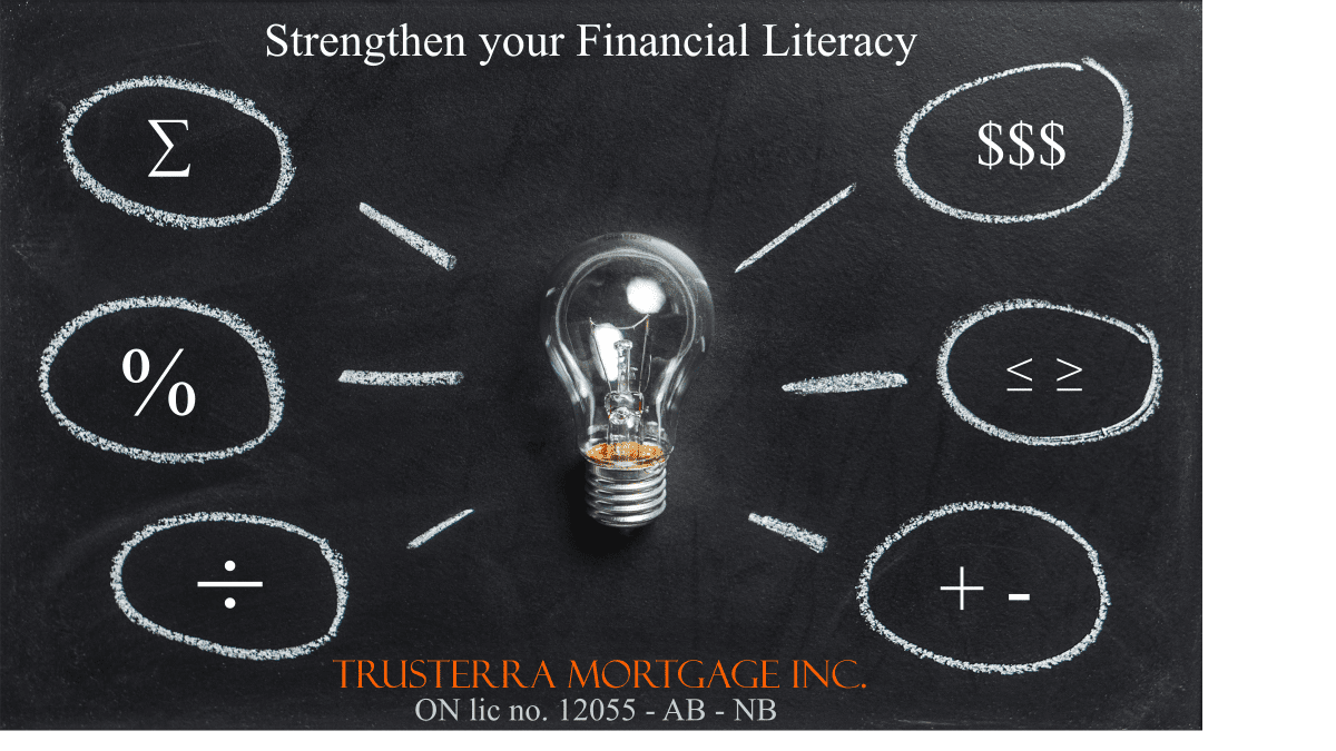 Financial Literacy - Trusterra Mortgage®